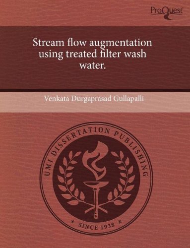 Buy Stream Flow Augmentation Using Treated Filter Wash Water Book ...