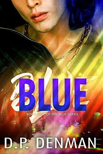Amazon.com: Blue (Blue Series Book 1) eBook : Denman, DP: Kindle Store