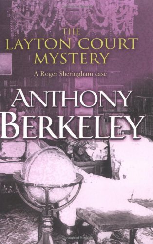 The Layton Court Mystery: Berkeley, Anthony: 9780755102150: Amazon.com ...
