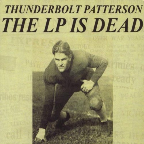 Amazon.co.jp: The LP Is Dead : Thunderbolt Patterson: デジタルミュージック