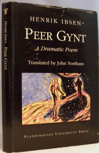 Amazon.com: Peer Gynt: A Dramatic Poem (A Scandinavian University Press ...