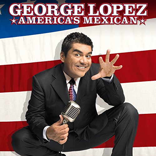 George Lopez - America's Mexican - Amazon.com Music
