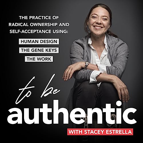 Amazon.com: To Be Authentic, with Stacey Estrella : Stacey Estrella ...