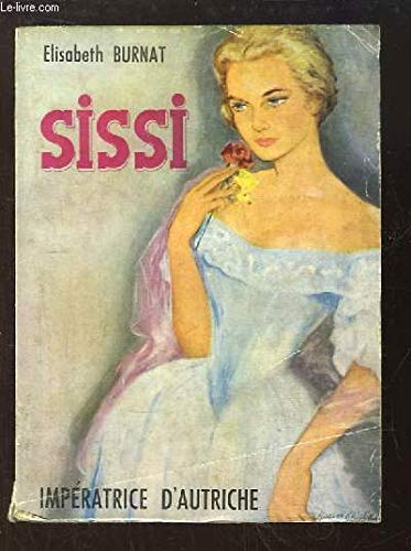 Amazon.in: Buy SISSI. IMPERATRICE D AUTRICHE. Book Online at Low Prices ...