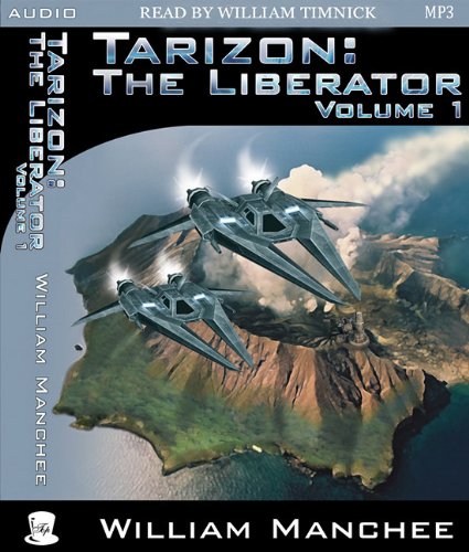 William Manchee - The Liberator (Tarizon Trilogy) - Amazon.com Music