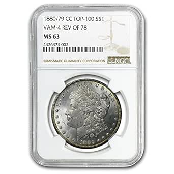 1880 79-CC Morgan Dollar Rev of 78 MS-63 NGC (VAM-4 Top-100) $1 MS-63 NGC at Amazon's ...