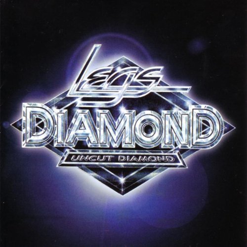 Amazon.com: Uncut Diamond : Legs Diamond: Digital Music