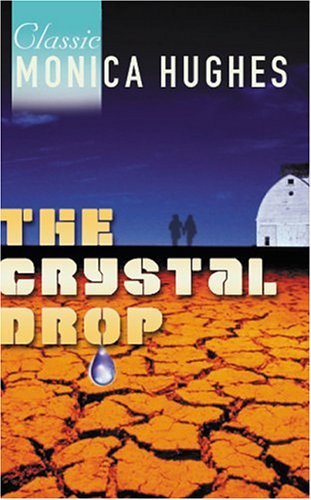 Crystal Drop: Hughes, Monica: 9780006393634: Books - Amazon.ca