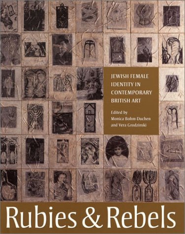 Rubies and Rebels: Jewish Female Identity in Contemporary British Art ...