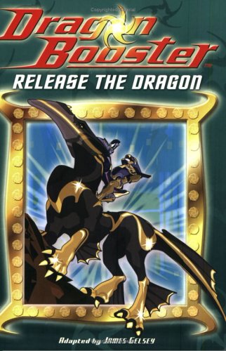 Amazon.com: Dragon Booster Chapter Book: Release the Dragon - Book #2 ...