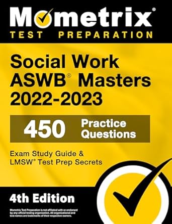 Social Work Aswb Masters Exam Study Guide 2022-2023 Secrets - 450 ...