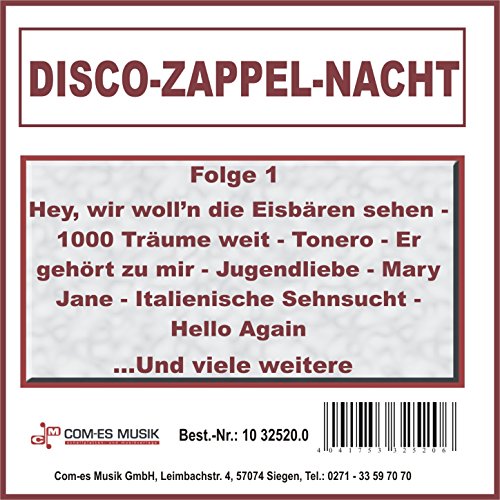 Amazon Music UnlimitedでVARIOUS ARTISTSのDisco-Zappel-Nacht, Folge 1を