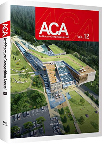 2019 ACA Vol.12 (Architecture Competition Annual 1,2set) 2 of 2: Lee ...