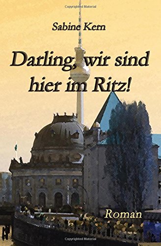 Darling, wir sind hier im Ritz! : Amazon.in: Books