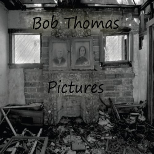 Play Pictures by Bob Thomas on Amazon Music