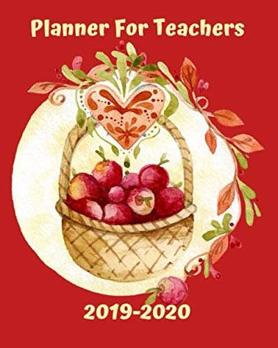 Planner For Teachers 2019-2020: Lesson Planner, School Teacher, Mentor ...