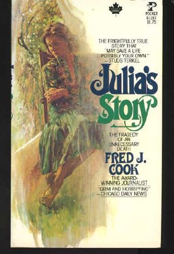 Julia's Story: Fred J. Cook: 9780671811877: Amazon.com: Books
