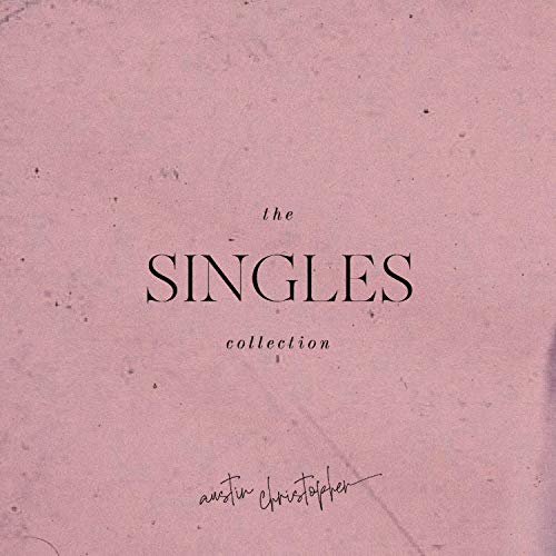 The Singles Collection by Austin, Christopher on Amazon Music - Amazon.com