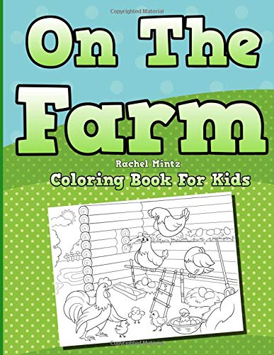 On the Farm - Coloring Book For Kids: Countryside Scenes, Farm Animals ...