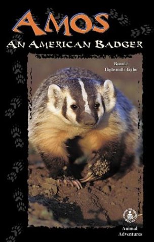 Amos: An American Badger (Cover-To-Cover Chapter Books: Animal Adv ...