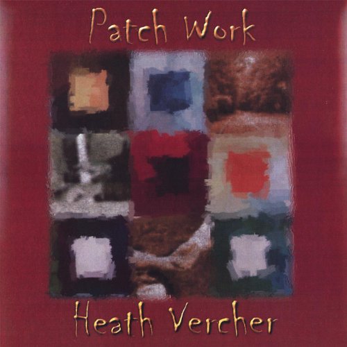 Amazon.com: Patch Work : Heath Vercher: Digital Music