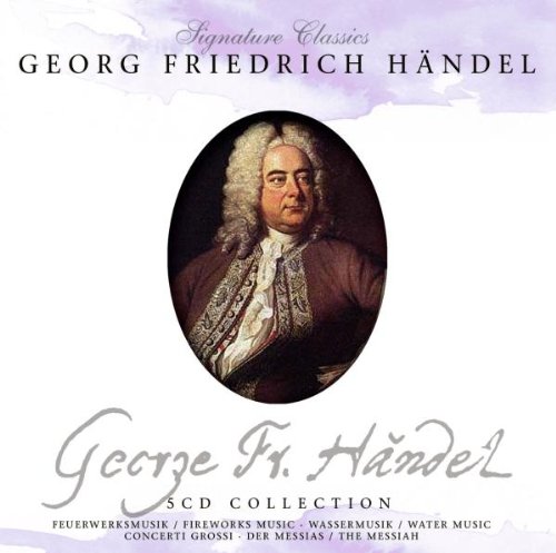 Various Artists, Georg Friedrich Handel - Signature Classics: Georg ...