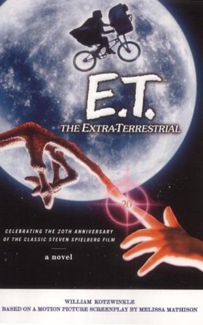 ET: The Extra-terrestrial: William Kotzwinkle: 9780743449786: Amazon ...