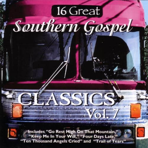 Amazon.com: 16 Great Southern Gospel Classics Volume 7 : Daywind ...
