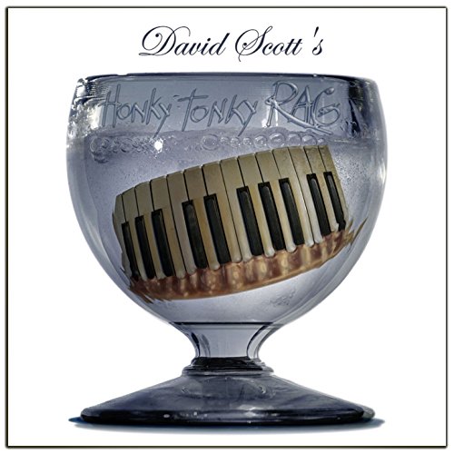 Amazon.com: DAVID SCOTTS HONKY TONK ALBUM : David Scott: Digital Music