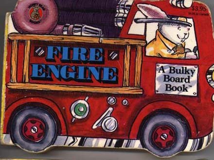 Fire Engine, A Bulky Board Book (Fire Engine, A Bu : Robert Sabuda ...