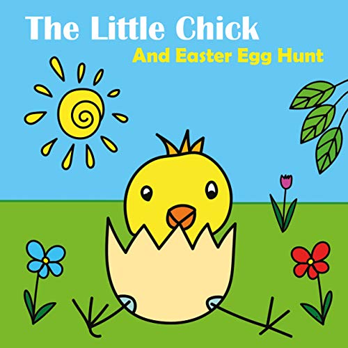 Amazon | The Little Chick And Easter Egg Hunt: Story Book For Kids ...