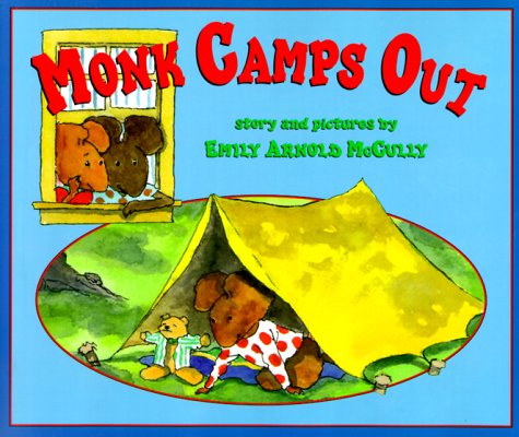 Monk Camps Out: McCully, Emily Arnold: 9780439099769: Amazon.com: Books