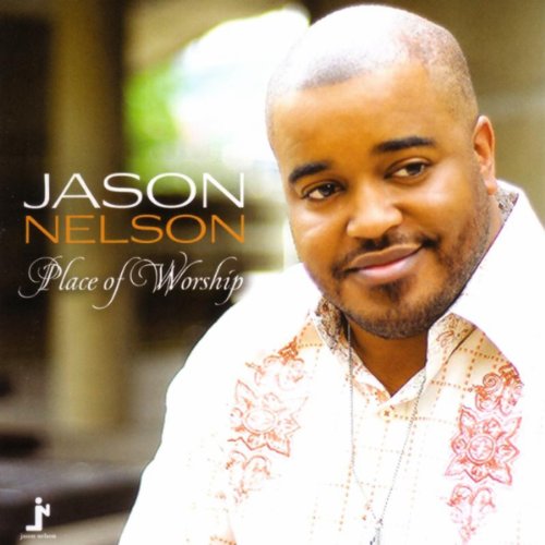 Play Place Of Worship by Jason Nelson on Amazon Music
