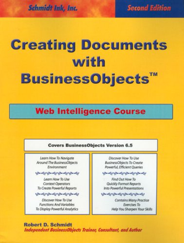 Business Objects: Web Intelligence Course: Robert D. Schmidt ...