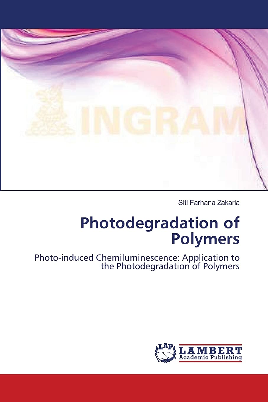 Buy Photodegradation of Polymers: Photo-induced Chemiluminescence ...