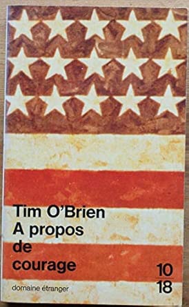 Amazon.com: A propos de courage: 9782264019745: O'Brien, Tim: Books