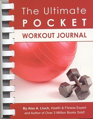 The Ultimate Pocket Workout Journal [ULTIMATE PCKT WORKOUT JOURNAL ...