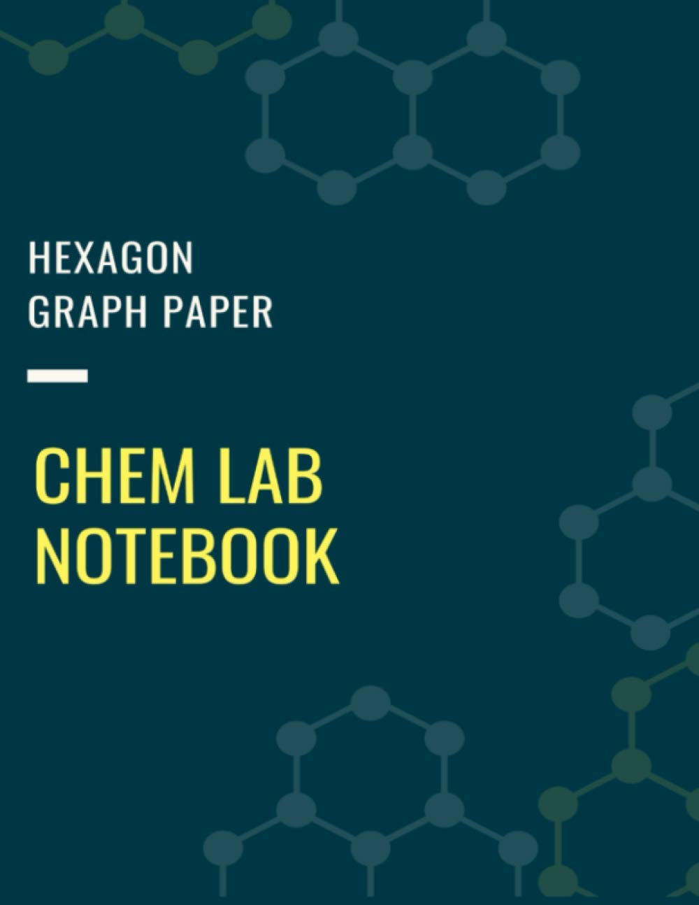 Buy Chem Lab : Hexagon Graph Paper Chemistry Graph Paper Online at ...