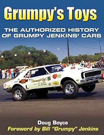 Grumpy's Toys: The Authorized History of Grumpy Jenkins' Cars : Boyce ...