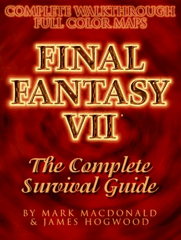 The Final Fantasy VII Survival Guide: Amazon.co.uk: MacDonald, Mark ...