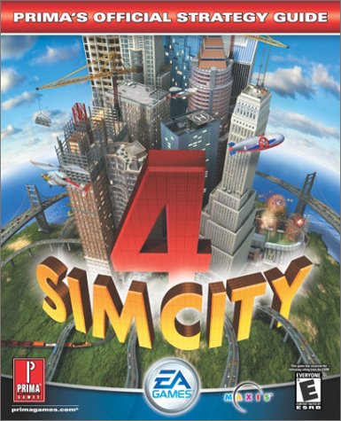 SimCity 4 (Prima's Official Strategy Guide): Kramer, Greg ...