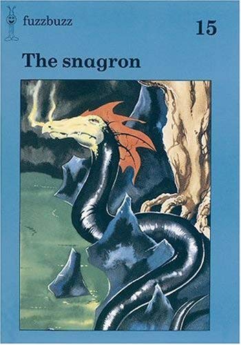 fuzzbuzz: Level 3 Storybooks: The Snagron (Fuzzbuzz: A Remedial Reading ...