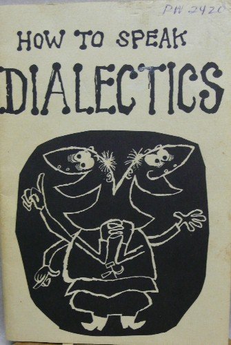 How to Speak Dialectics: Unknown: Amazon.com: Books
