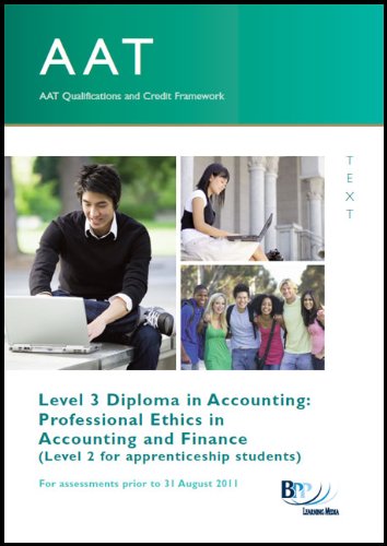 AAT - Professional Ethics in Accounting and Finance: Study Text: BPP ...