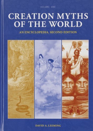 Creation Myths of the World [2 volumes]: An Encyclopedia 2nd edition by ...