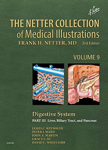 The Netter Collection of Medical Illustrations: Digestive System: Part ...