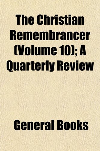 The Christian Remembrancer (Volume 10); A Quarterly Review : Amazon.in ...