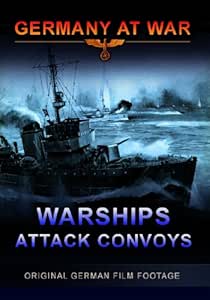Warships Attack Convoys [DVD]: Amazon.co.uk: War World II, Wartime ...