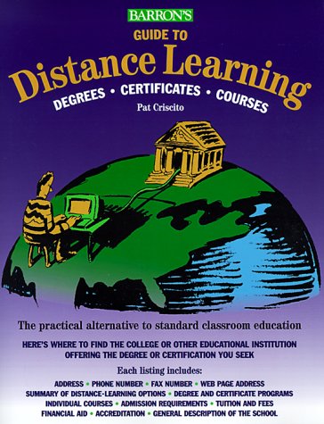 Buy Barron's Guide to Distance Learning: Degrees, Certificates, Courses ...