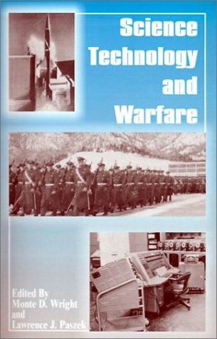 Science, Technology, and Warfare: The Proceedings of the Third Military ...